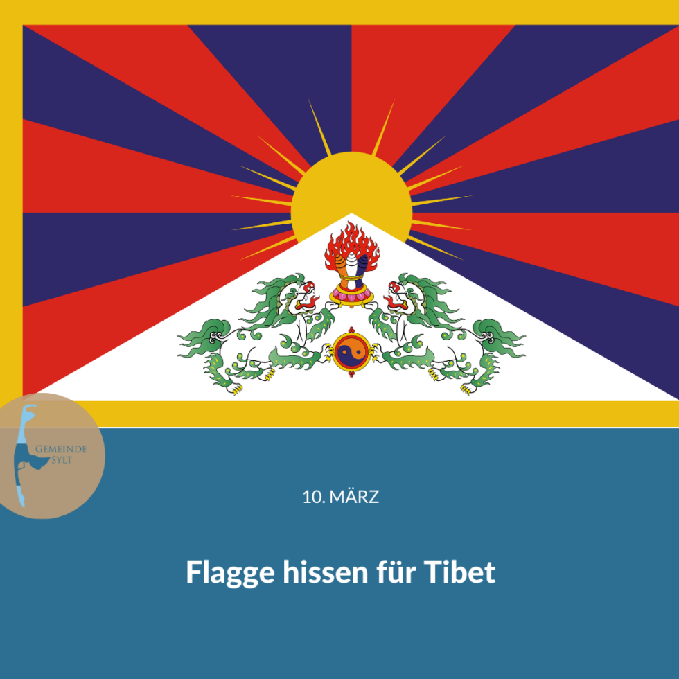 Revolution des Mitgefühls! Flagge zeigen für Tibet! - Gemeinde Sylt